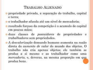 MANUSCRITOS ECONÔMICO-FILOSÓFICOS – TRABALHO ALIENADO KARL MARX | PDF