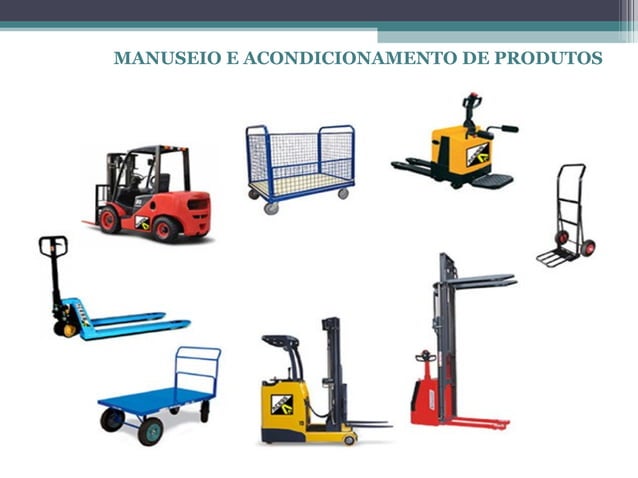Manuseio e acondicionamento de produtos | PPT