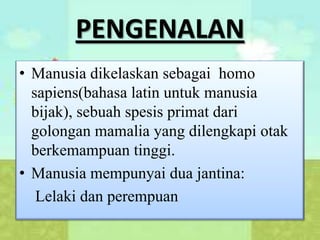 Manusia Adalah Organisma yang Kompleks (Slide PBS) | PPTX