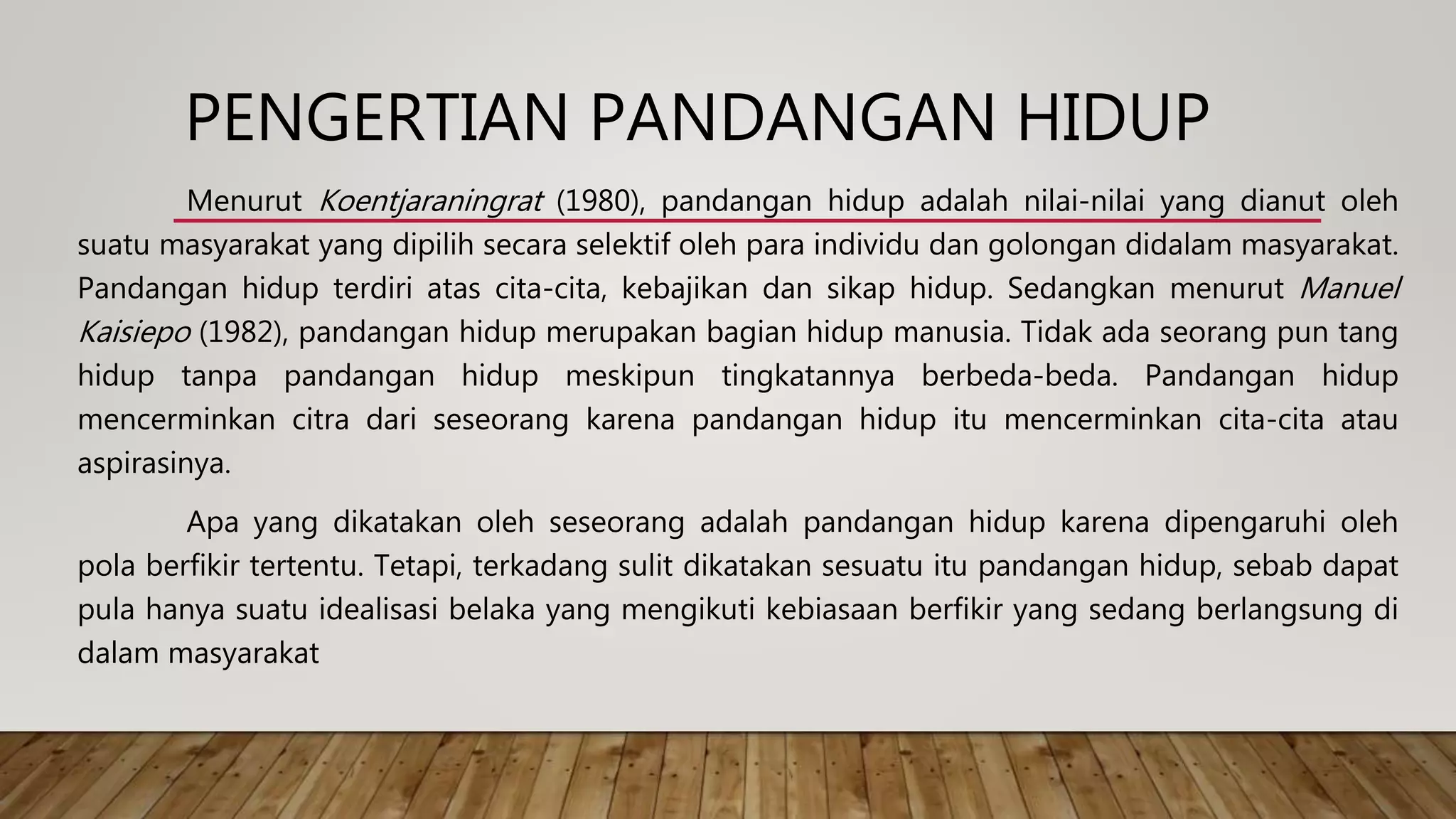 Manusia dan Pandangan Hidup | PPTX