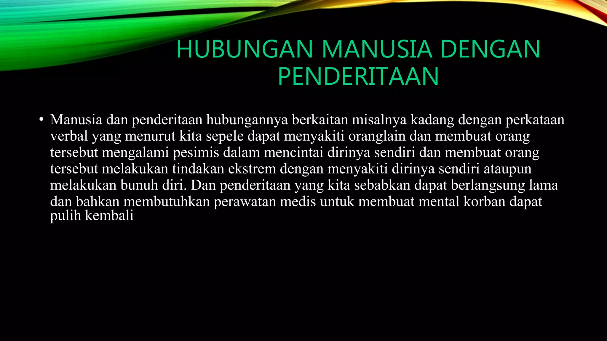 Manusia dan penderitaan ppt | PPTX