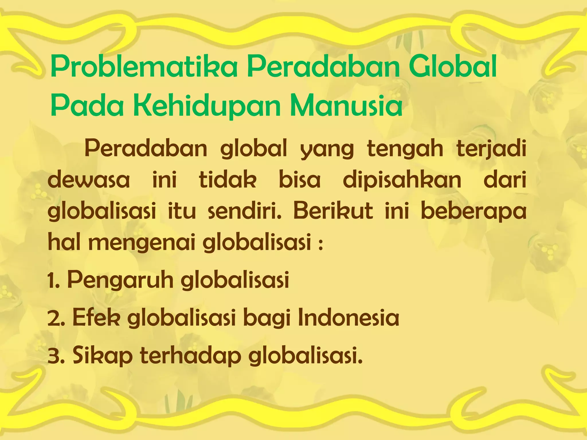 Ilmu Sosial dan Budaya BAB III Manusia dan peradaban | PPT
