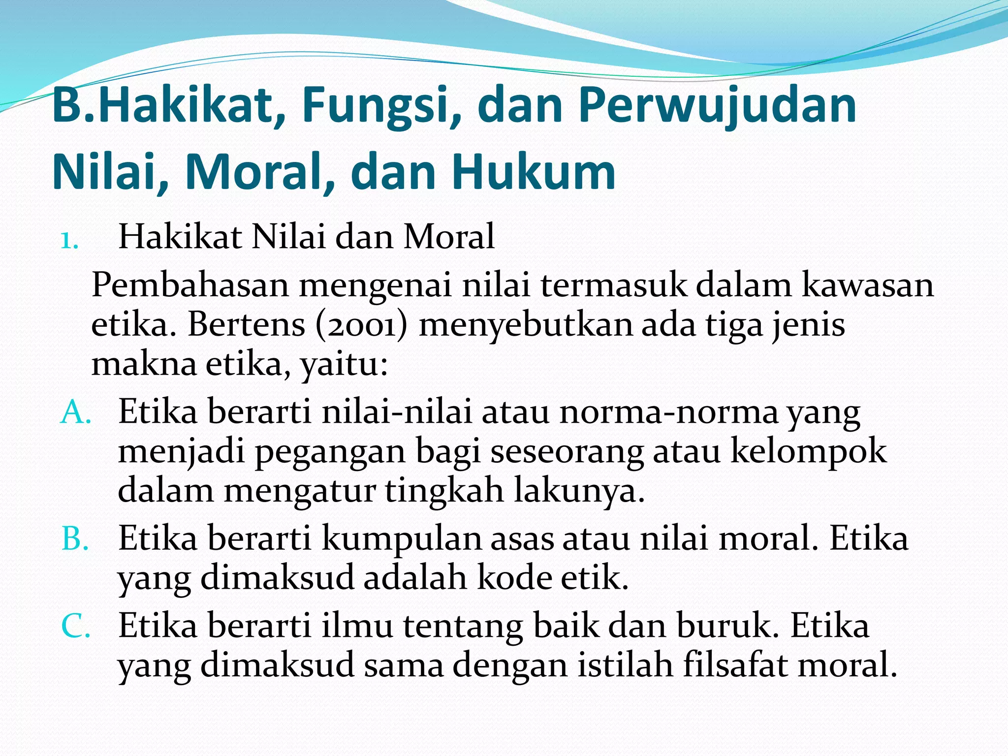 Manusia, Nilai, Moral & Hukum.pptx