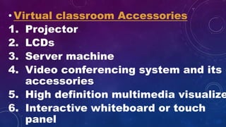 ICT based virtual classroom | PPTX