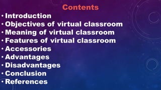 ICT based virtual classroom | PPTX