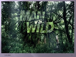 Man Vs Wild Poster