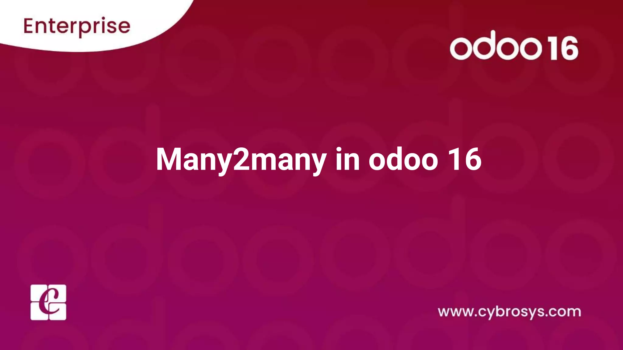 Many2Many in Odoo 16 | PPT