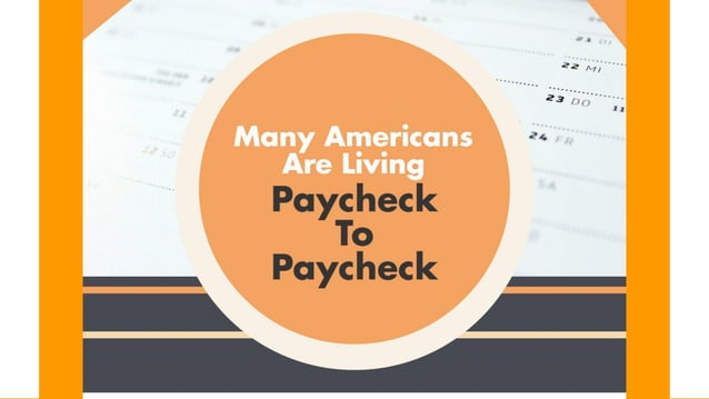 Many Americans Are Living Paycheck To Paycheck | PDF