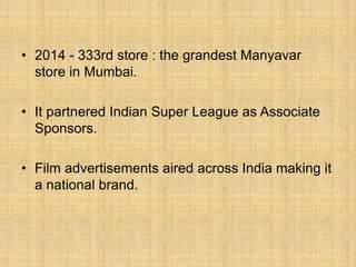 Manyavar advertising campaign | PPTX