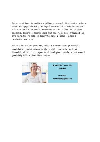 Many variables in medicine follow a normal distribution where th | DOCX