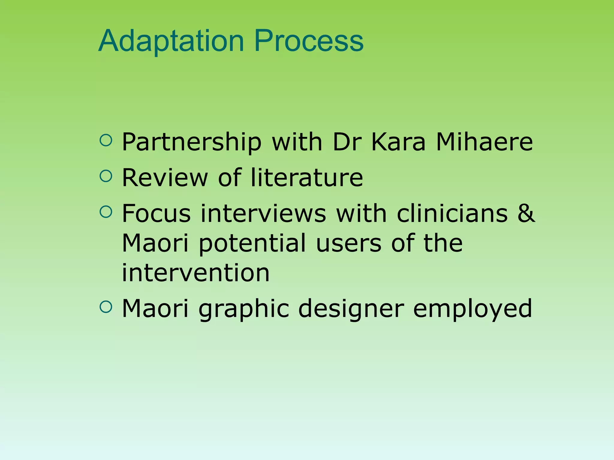 Maori adaptation of a low intensity intervention for primary care | PPT