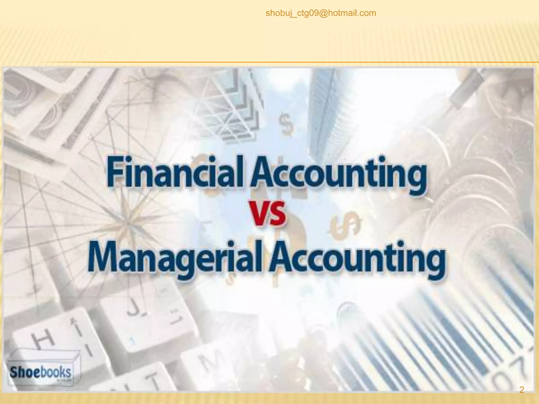 Differences between Financial accounting vs Managerial accounting | PPTX