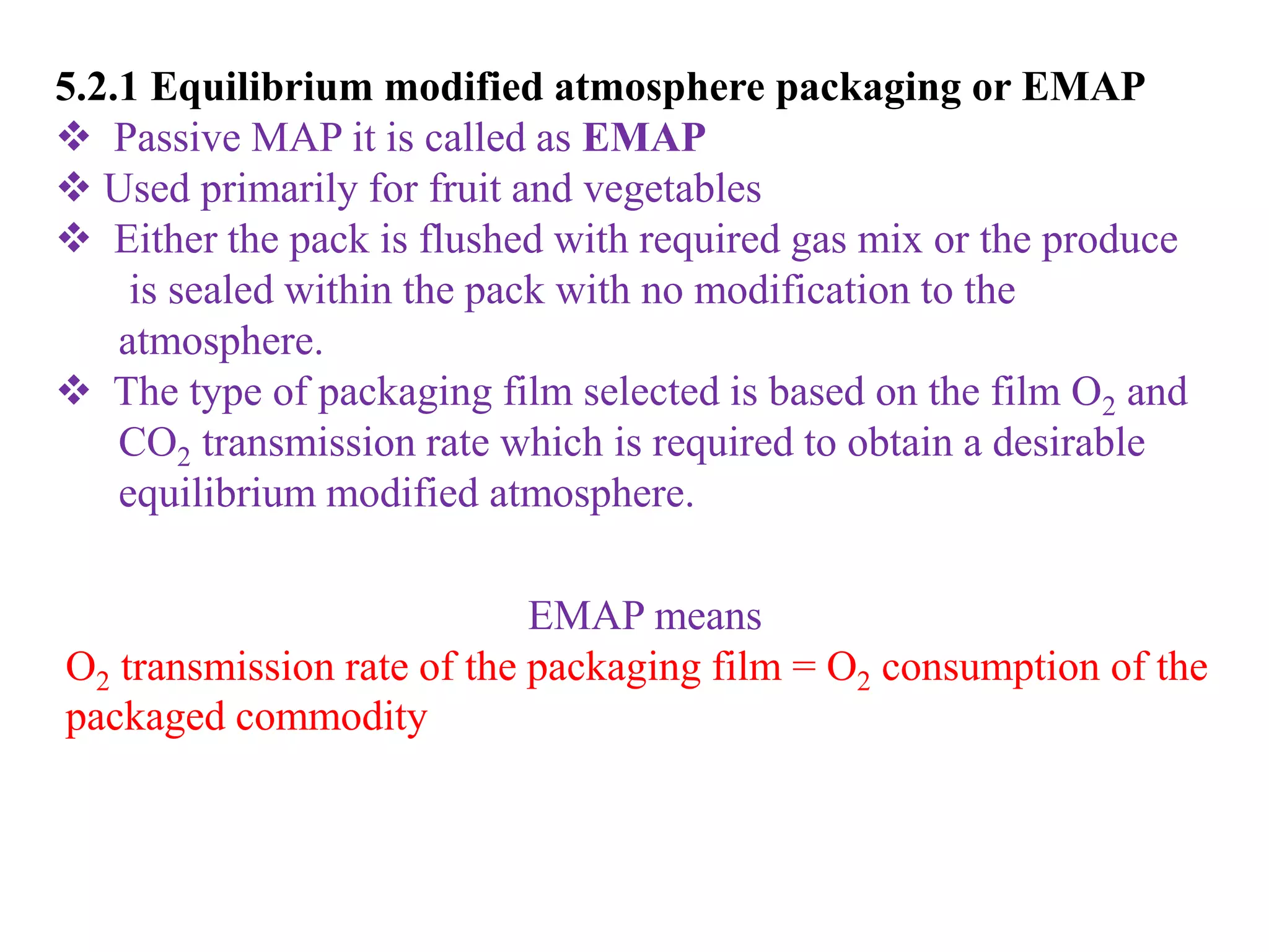 MAP Modified Atmospheric packaging of foods | PPTX