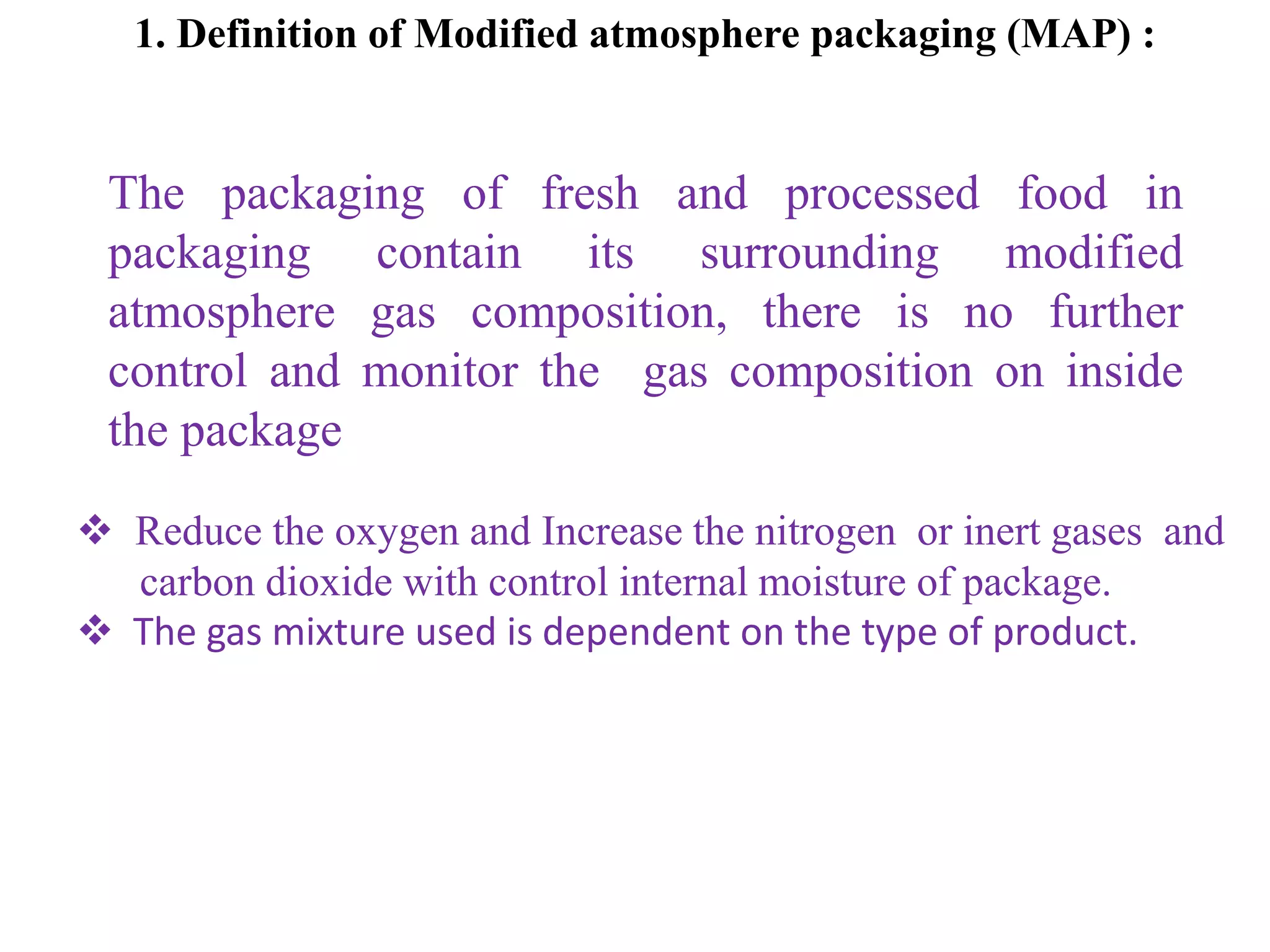MAP Modified Atmospheric packaging of foods | PPTX