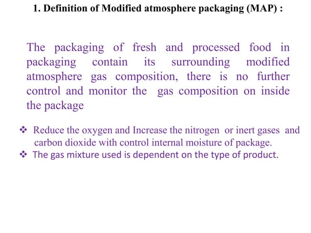 MAP Modified Atmospheric packaging of foods | PPTX | Chemistry | Science