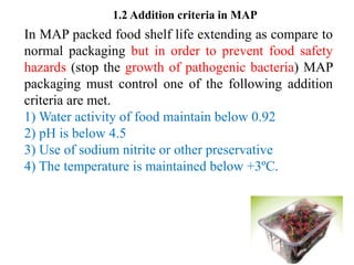 MAP Modified Atmospheric packaging of foods | PPTX