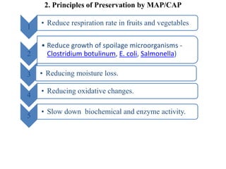 MAP Modified Atmospheric packaging of foods | PPTX