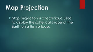 map-projection.pptxbbhhhvvggggggggggghbbb | PPTX