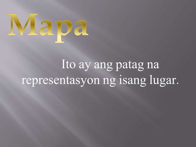 Ang Mapa at ang mga Direksyon | PPTX