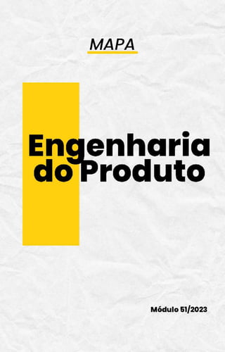 MAPA ENGENHARIA DE PRODUTO 1 MOD. 51 2023 UNICESUMAR .pdf