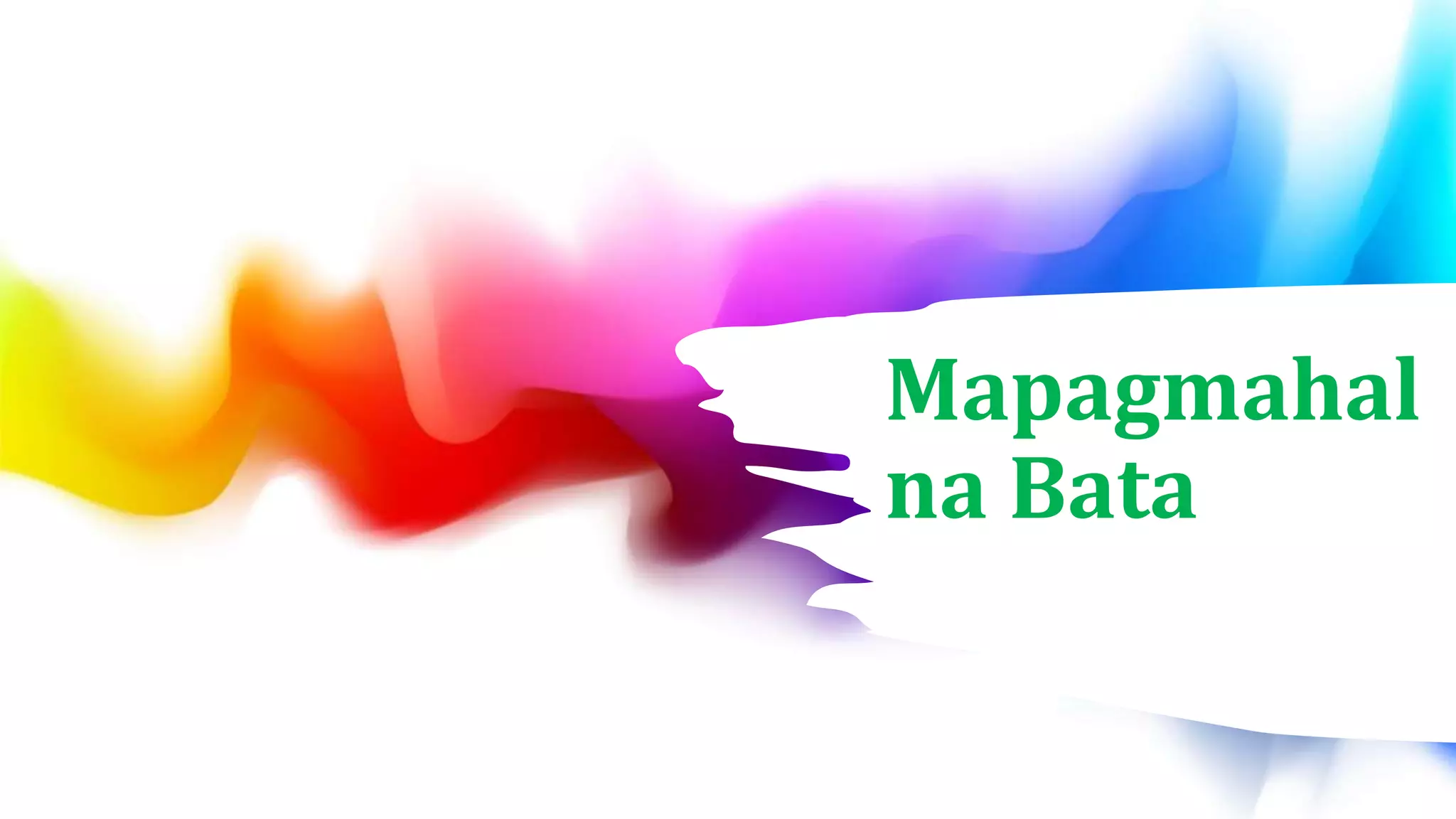 Mapagmahal na Bata | PPTX