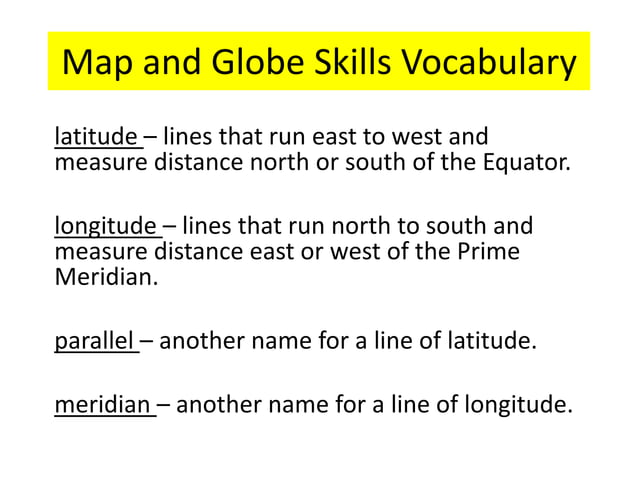 Map and globe skills - vocabulary | PPT
