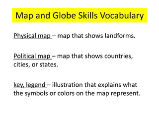 Map and globe skills vocabulary words | PPT