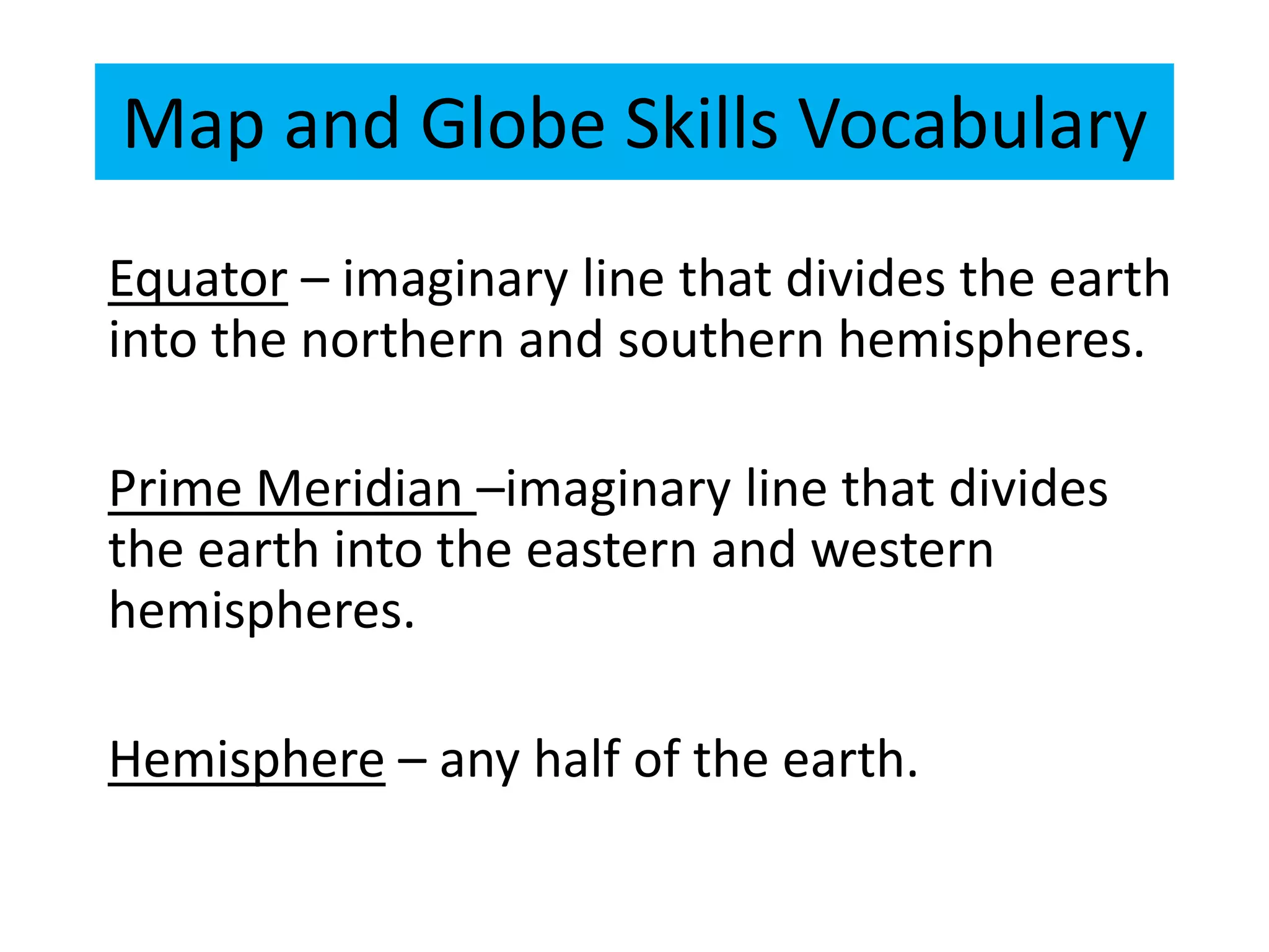 Map and globe skills vocabulary words | PPTX