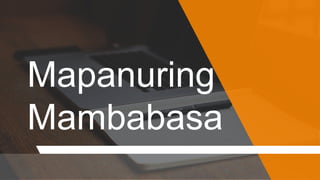 Mapanuring Mambabasa | PPTX