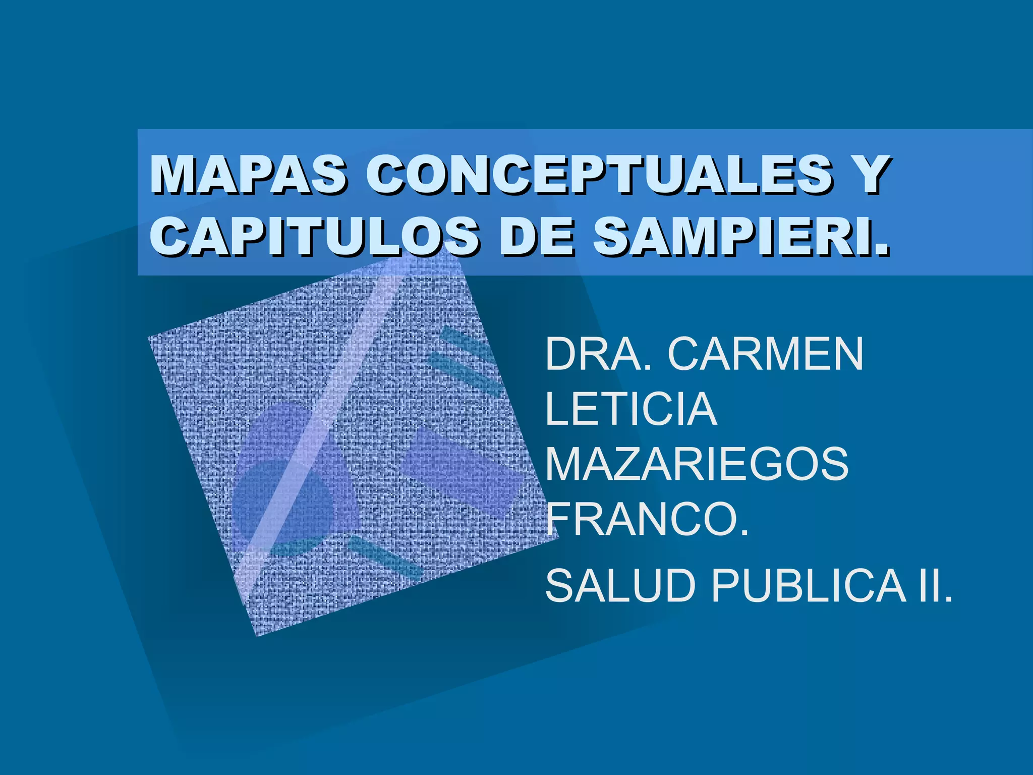 Mapas conceptuales de capitulos de sampieri | PPT