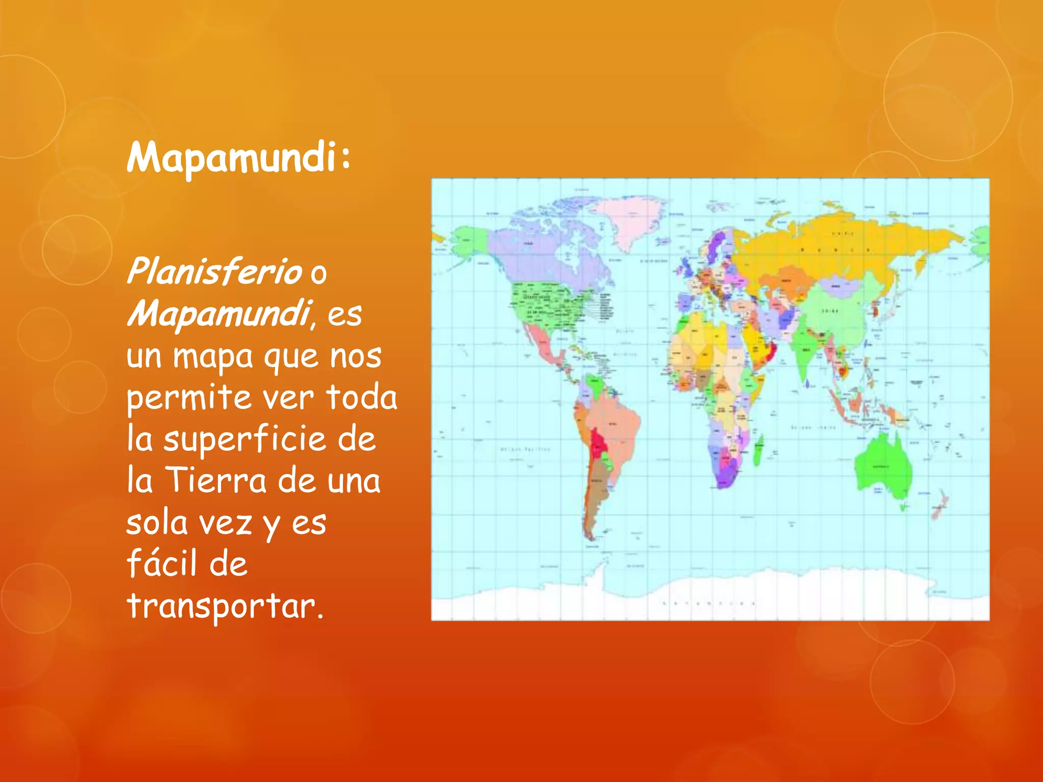 Mapas, globos terraqueos y mapamundi ppt | PPTX