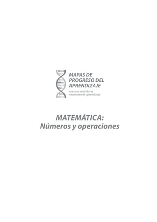 Mapas progreso matematica_numerosoperaciones | PDF