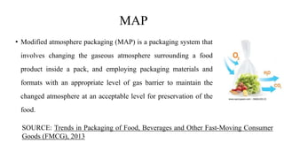 Modified Atmosphere Packaging for fruits and vegetables | PPTX