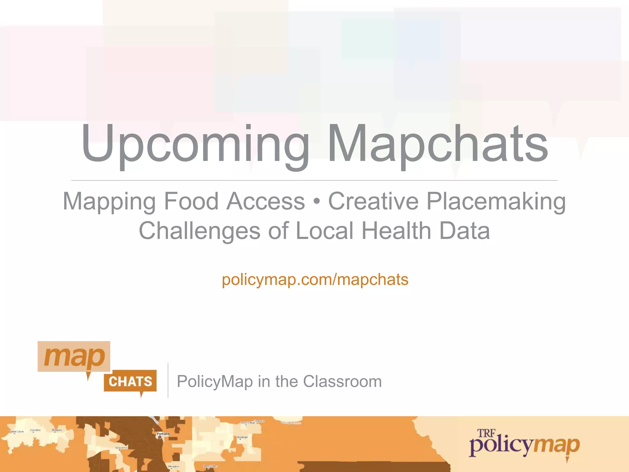 Mapchats - PolicyMap in the Classroom | PPTX