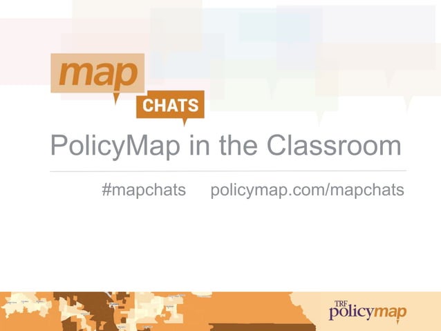 Mapchats - PolicyMap in the Classroom | PPTX