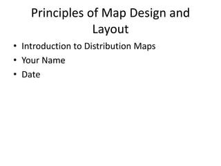 Map_Design_and_Distribution_Maps principles | PDF