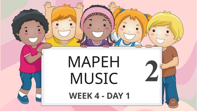 MAPEH-grade 2- week-4-quarter-1-power-point | PPTX