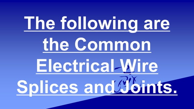 Common Wire Splices And Joints | PPTX