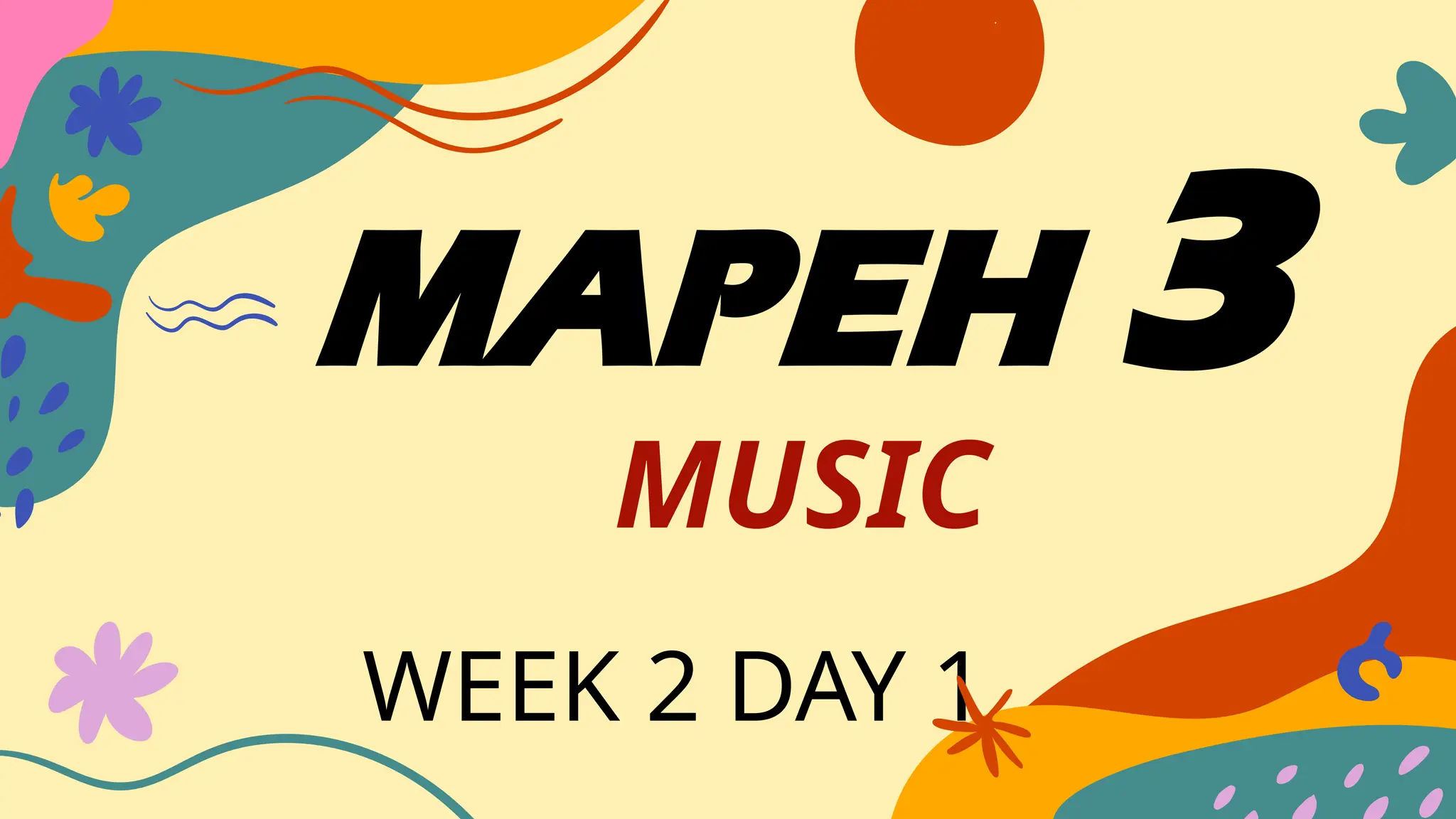 MAPEH-3-WEEK-2-DAY-1-4-MAPEH IN GR3.pptx