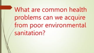 MAPEH-6-HEALTH-PPT-Q3-W1-How-Poor-Environmental-Sanitation-Can ...