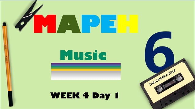 MAPEH-6-Wk-4.Quarter 2 week 1 powerpoint presentation | PPTX | Classical Music | Music