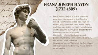 MUSIC OF THE CLASSICAL PERIOD and the DIFFERENT COMPOSERS | PPTX