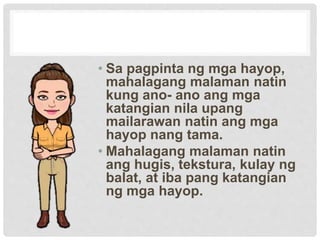 MAPEH- Arts 3- Quarter 2- Pagpipinta ng Hayop | PPTX