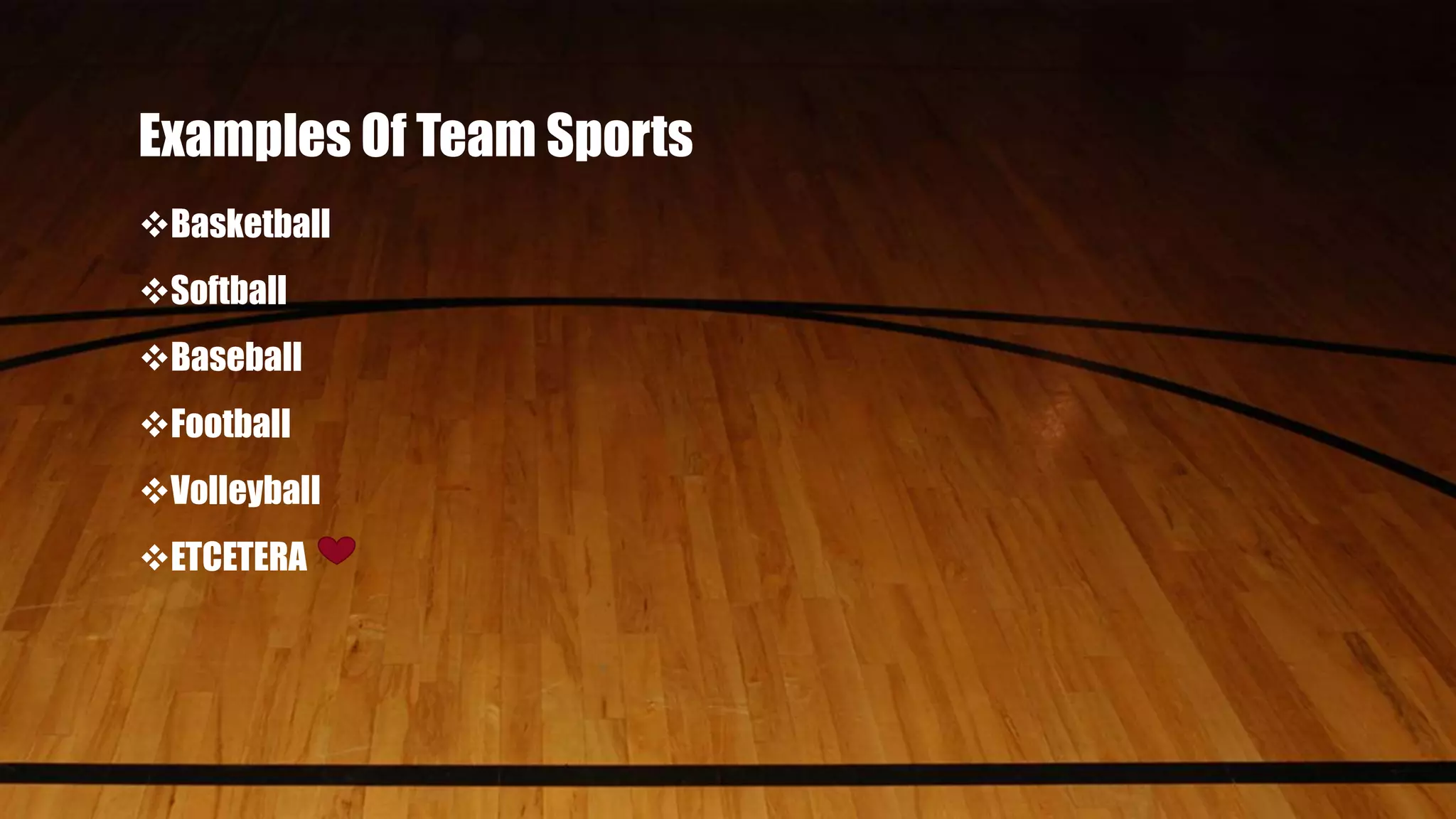 MAPEH- Grade 8, 2nd Quarter, TEAM SPORTS SKILLS | PPTX