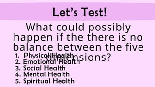MAPEH - Holistic health (Physical, mental, spiritual, emotional, social ...