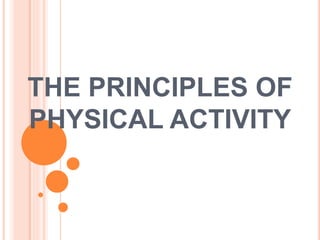 Principles of Physical Activity | PPTX