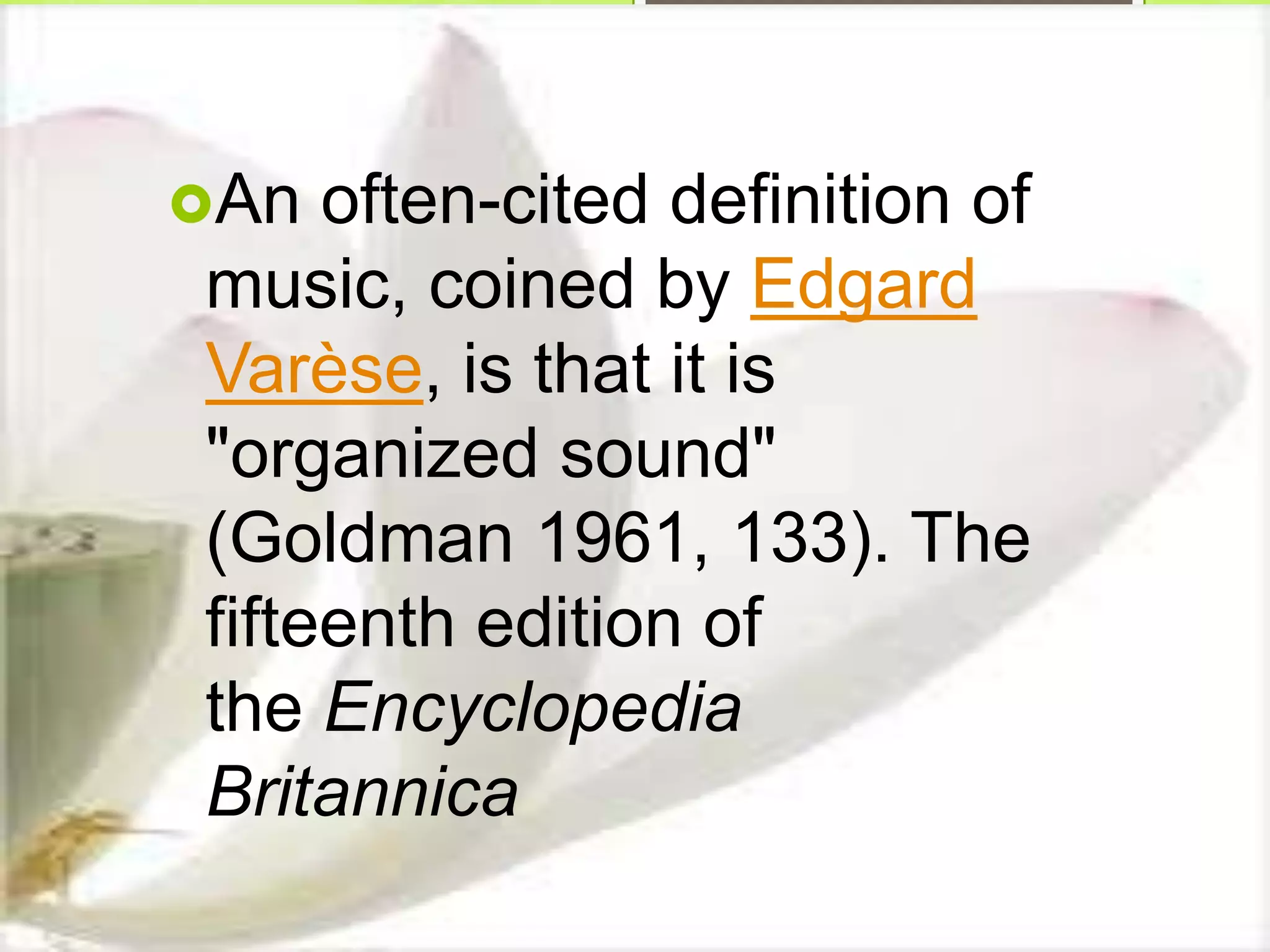 What is music and its objectives? | PPTX