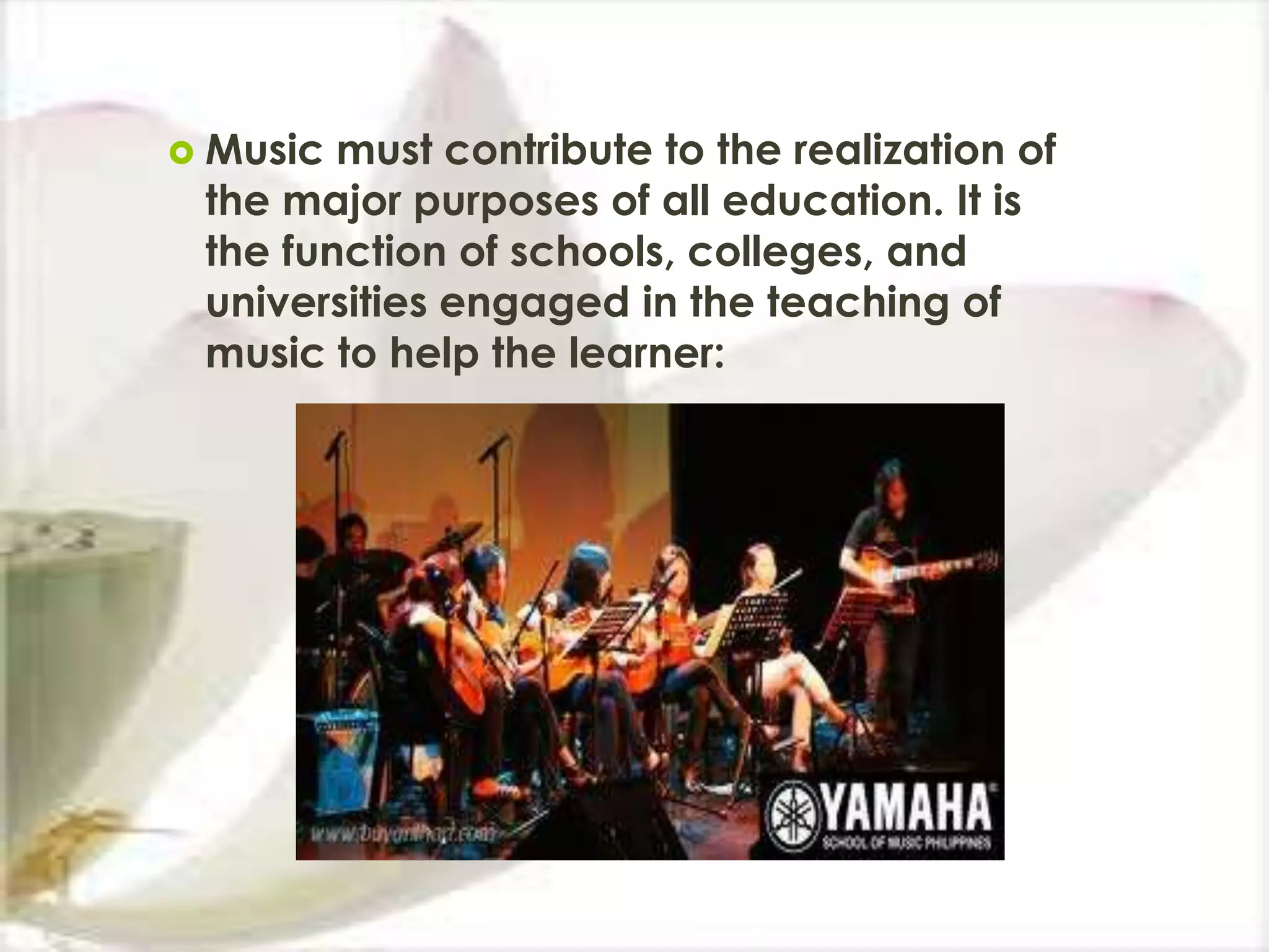 What is music and its objectives? | PPTX