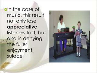 What is music and its objectives? | PPTX