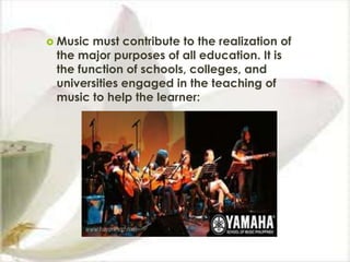 What is music and its objectives? | PPTX